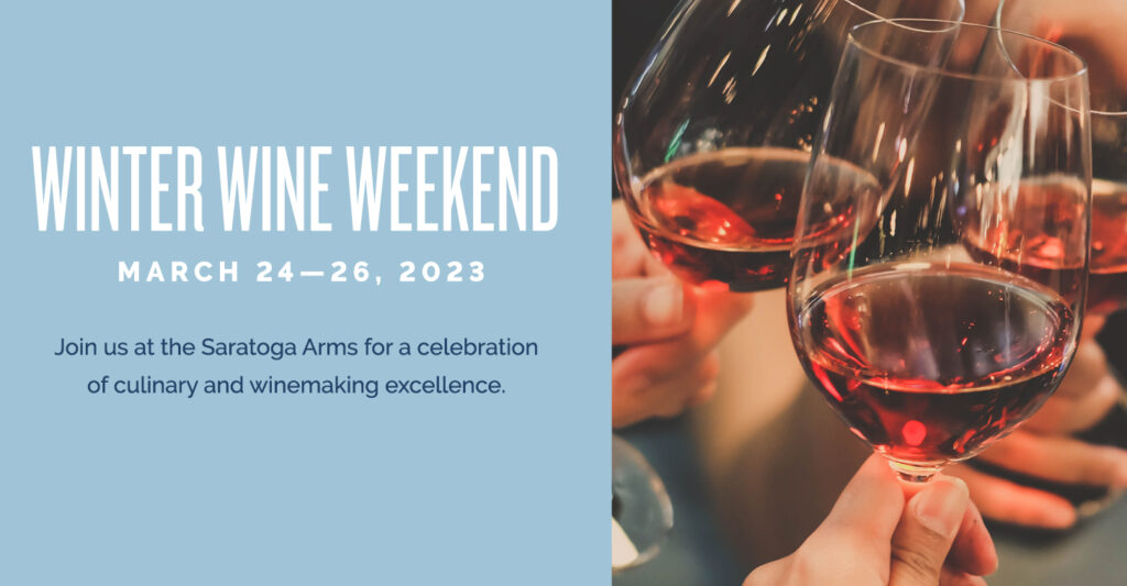 Saratoga Springs Winter Wine Weekend | The Perfect Wine in NY